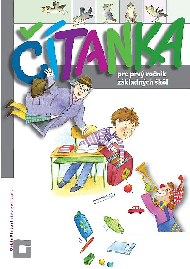 Čítanka pre prvákov Štefeková + Abeceda - Orbis Pictus Istropolitana